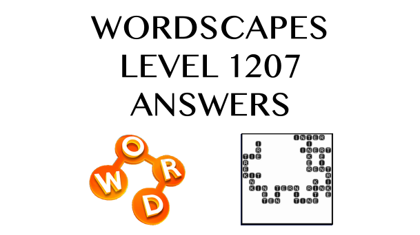 Wordscapes Level 1207 Answers