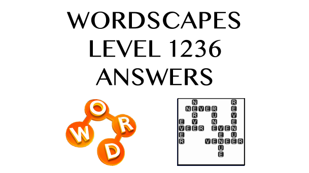 Wordscapes Level 1236 Answers