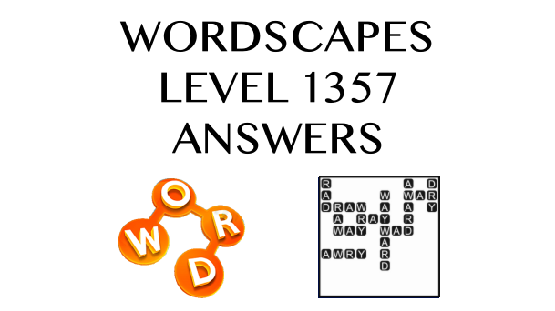 Wordscapes Level 1357 Answers