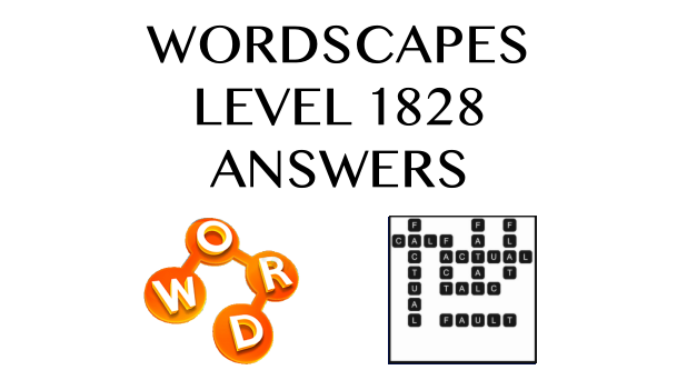 Wordscapes Level 1828 Answers