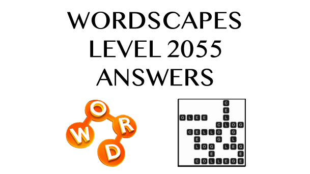 Wordscapes Level 2055 Answers