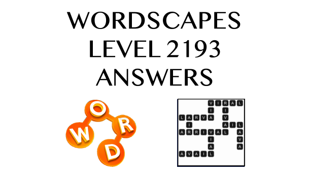 Wordscapes Level 2193 Answers