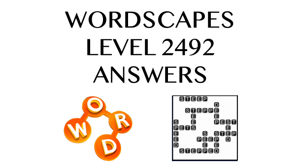 Wordscapes Level 2492 Answers