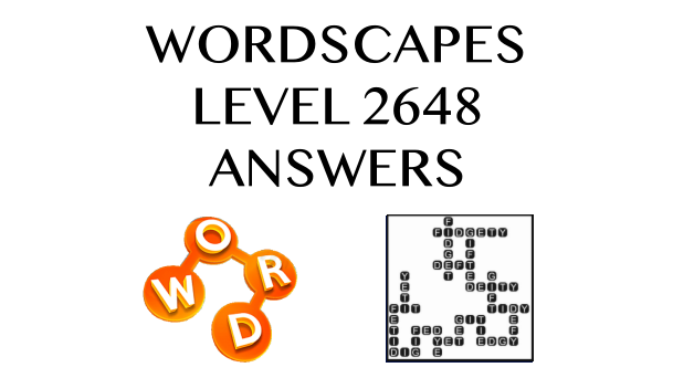 Wordscapes Level 2648 Answers