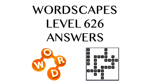 Wordscapes Level 626 Answers