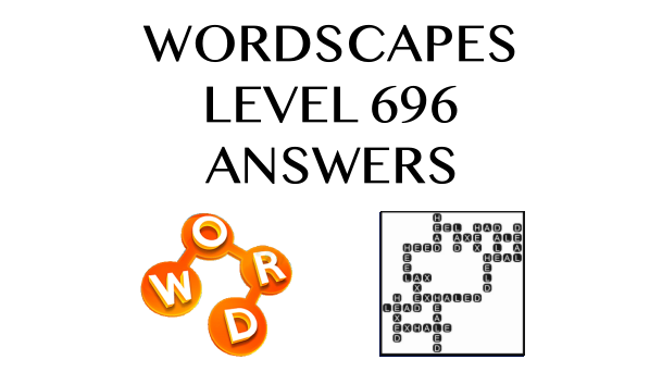Wordscapes Level 696 Answers