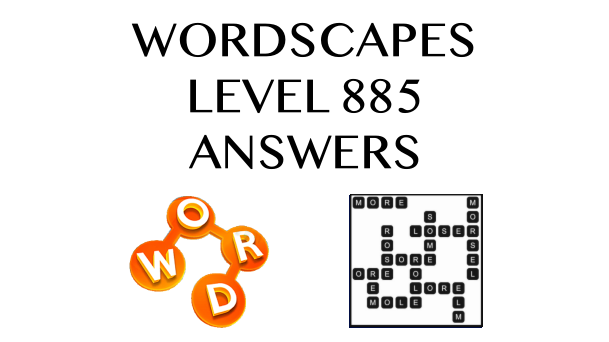 Wordscapes Level 885 Answers