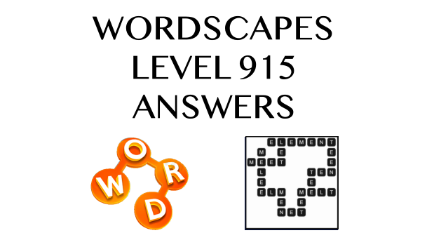 Wordscapes Level 915 Answers