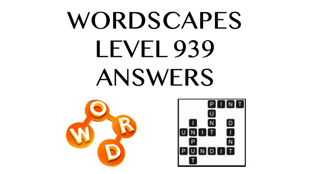 Wordscapes Level 939 Answers