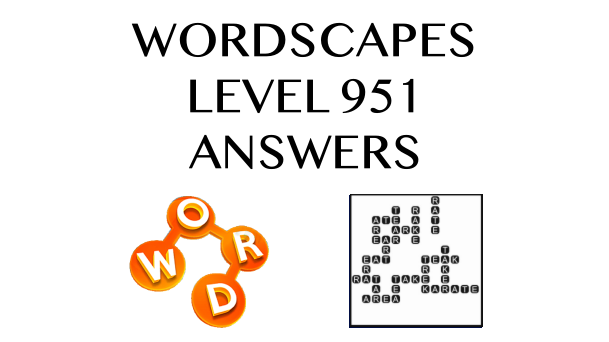 Wordscapes Level 951 Answers