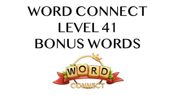 Word Connect Level 41 Answers
