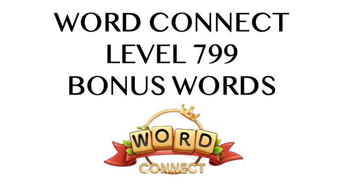 Word Connect Level 799 Answers