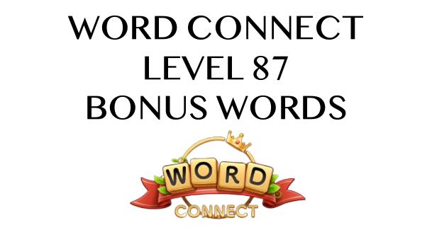 Word Connect Level 87 Answers