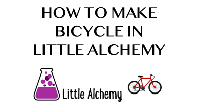 How to make Bicycle in Little Alchemy