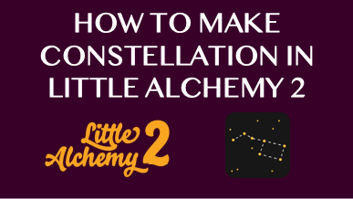 How to make Constellation in Little Alchemy 2