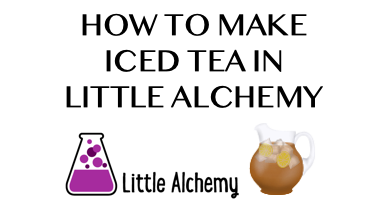 How to make Iced Tea in Little Alchemy