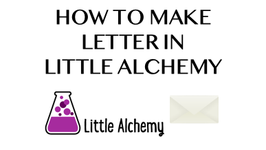 How to make Letter in Little Alchemy