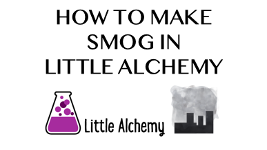 How to make Smog in Little Alchemy