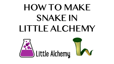 How to make Snake in Little Alchemy