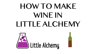 How to make Wine in Little Alchemy